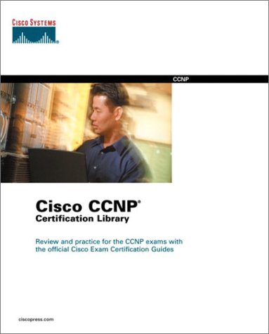 Cisco CCNP Certification Library (4 Book Box Set): 9781587200373 ...