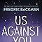 Us Against You: From The New York Times Bestselling Author of A Man ...