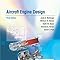 Aircraft Engine Design (AIAA Education Series): Jack D. Mattingly ...