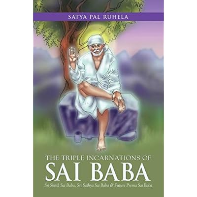 The Triple Incarnations of Sai Baba: Shirdi, Sathya, Nepal | Ubuy