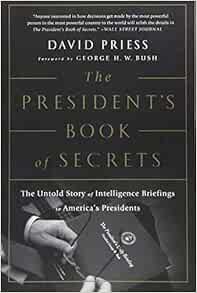 The President's Book of Secrets: The Untold Story of Intelligence ...