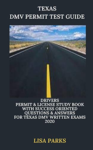 TEXAS DMV PERMIT TEST GUIDE: Drivers Permit & License Study Book With ...