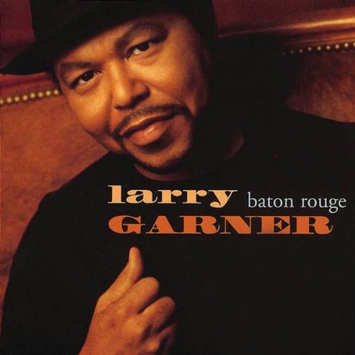 Baton Rouge - Garner, Larry: Amazon.de: Musik