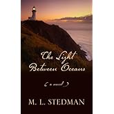 The Light Between Oceans: A Novel: Stedman, M.L.: 9781501106484: Amazon ...