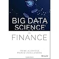 Big Data Science in Finance: 9781119602989: Economics Books @ Amazon.com