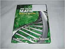 Big Ideas Math Modeling Real Life (Grade 6): Ron Larson, Laurie Boswell ...