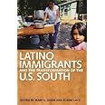 Latino Immigrants and the Transformation of the U.S. South: Mary E ...