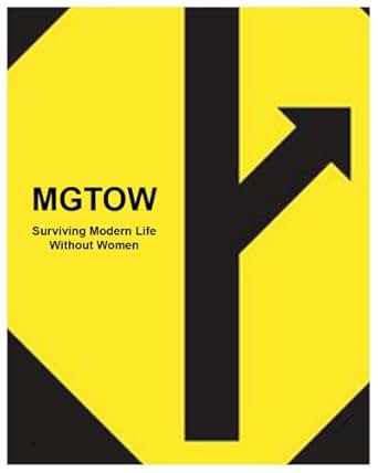Amazon.com: Going MGTOW: Surviving Modern Life Without Women eBook ...