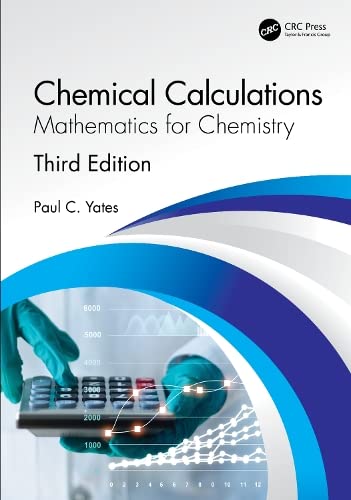 Chemical Calculations: Mathematics for Chemistry: Yates, Paul C ...