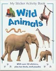 Wild Animals (Sticker Activity Books): 9781405411837: Amazon.com: Books
