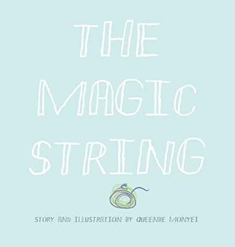 Amazon.com: The Magic String (9780996716253): Monyei, Queenbe, Monyei ...