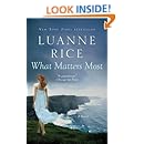 What Matters Most: A Novel - Kindle edition by Luanne Rice. Literature ...