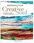 Awakening Your Creative Soul: A 52-Week Journey to Artistic Discovery ...
