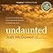 Undaunted: One Man's Real-Life Journey from Unspeakable Memories to ...