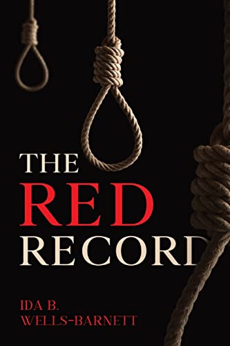 The Red Record: Wells-Barrett, Ida: 9781956527469: Amazon.com: Books