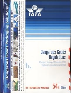 Dangerous Goods Regulations 2013: Effective 1 January-31 December 2013 ...
