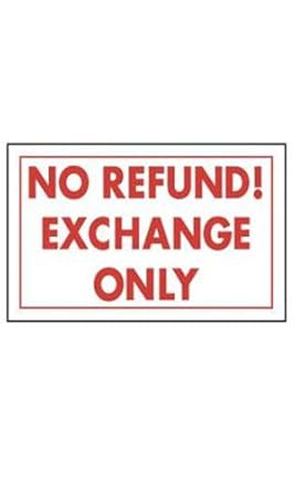 Amazon.com: No Refund Exchange Only Policy Sign Card 11 W x 7 H Inches ...