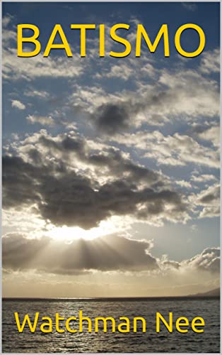 BATISMO - eBook, Resumo, Ler Online e PDF - por Nee, Watchman