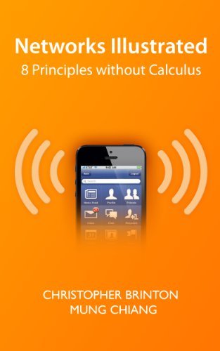 Networks Illustrated: 8 Principles Without Calculus: Chris Brinton ...