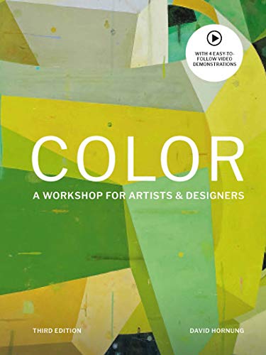 Color Third Edition: A workshop for artists and designers: Hornung ...