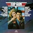 Various Artists - Top Gun: Original Motion Picture Soundtrack - Amazon ...