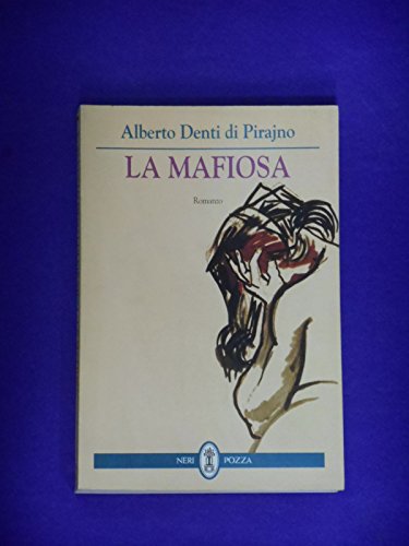Lorbtelmalen: La mafiosa scarica .pdf - Alberto Denti Di Pirajno