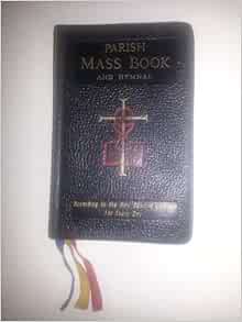 Parish Mass Book and Hymnal -- People's Parts of Holy Mass for Every ...