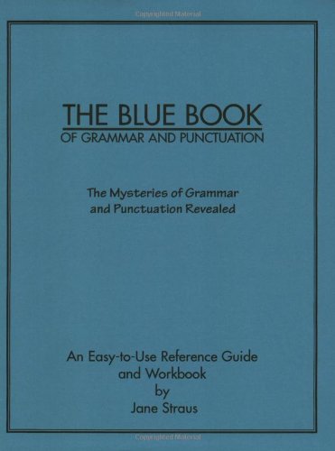 The Blue Book of Grammar and Punctuation: Straus, Jane: 9780966722161 ...