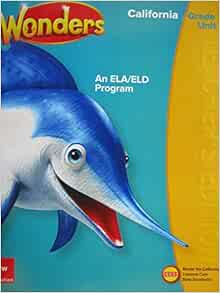 Wonders, Grade 1, Unit 2: Our Community, Teacher's Edition, Common Core ...