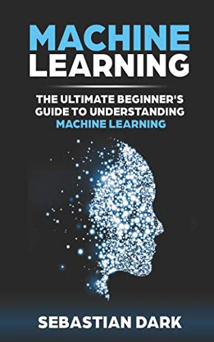 duamere63 #7: Ebooks Machine Learning: The Ultimate Beginner's Guide to ...