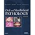 Oral and Maxillofacial Pathology, 4e: 9781455770526: Medicine & Health Science Books @ Amazon.com