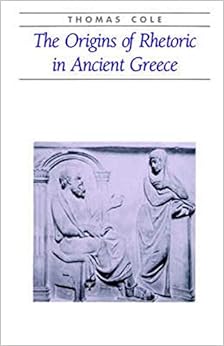 Amazon.com: The Origins of Rhetoric in Ancient Greece (Ancient Society ...