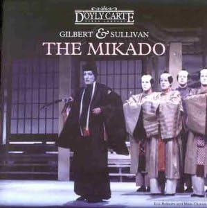 Gilbert & Sullivan: The Mikado: Amazon.co.uk: Music