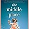 The Middle Place (Voice): Corrigan, Kelly: Amazon.com: Books