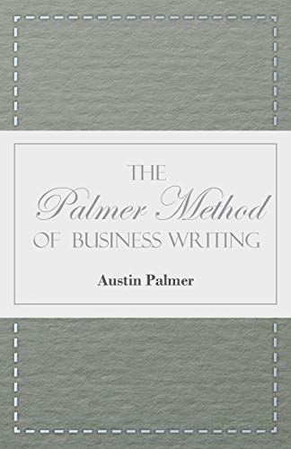 Amazon - The Palmer Method of Business Writing: Palmer, A. N ...