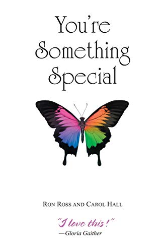 You're Something Special: Ross, Ron, Hall, Carol: 9780962014468: Amazon ...