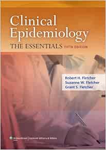 Clinical Epidemiology: The Essentials: 9781451144475: Medicine & Health ...