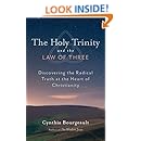 The Holy Trinity and the Law of Three: Discovering the Radical Truth at ...