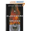 Amazon.com: A Clockwork Orange (9781439507469): Anthony Burgess: Books