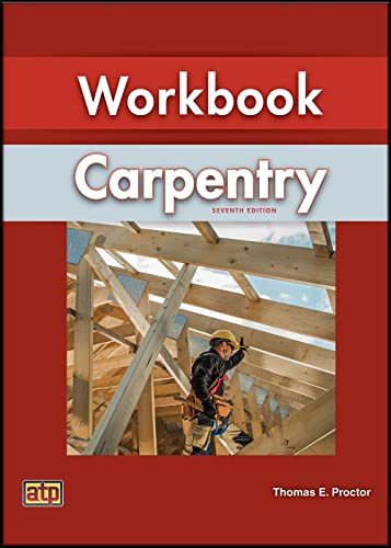 Carpentry Workbook: Proctor, Thomas E.: 9780826908247: Amazon.com: Books