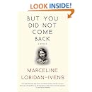 Amazon.com: But You Did Not Come Back: A Memoir eBook: Marceline ...