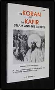 Amazon.com: The Koran and the Kafir: Islam and the Infidel ...