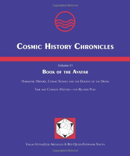 Cosmic History Chronicles, Volume II Book of the Avatar: Harmonic ...