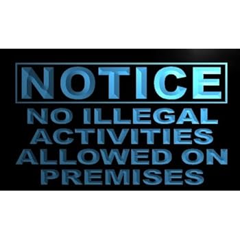 No Illegal Activities Allowed LED Sign Neon Light Sign Display m710-b(c ...