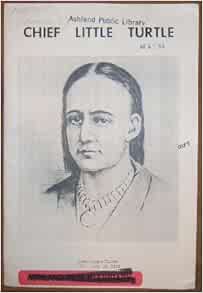 Chief Little Turtle 1751- July 14, 1812: Staff of Public Library of ...