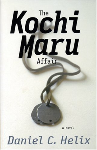 The Kochi Maru Affair: Helix, Daniel C.: 9780915685141: Amazon.com: Books