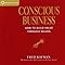 Conscious Business: Amazon.co.uk: Fred Kofman: 9781591795384: Books