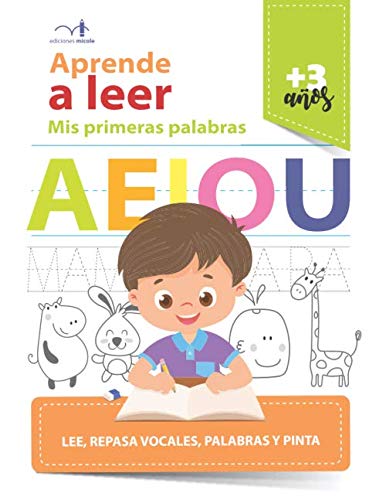 Aprende a leer: lee, repasa vocales, palabras y pinta (Spanish Edition ...