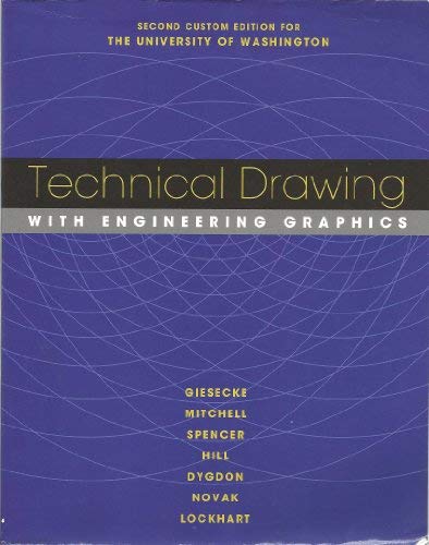 Technical Drawing with Engineering Graphics: Giesecke, Mitchell ...