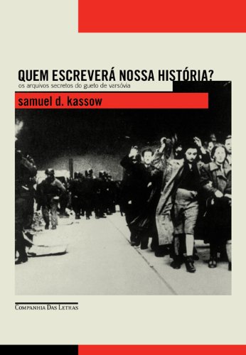 Quem Escreverá Nossa História? PDF Samuel Kassow